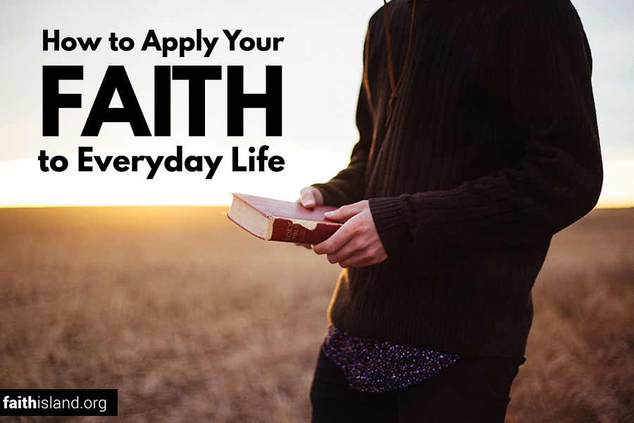 Examples of Faith in Everyday Life