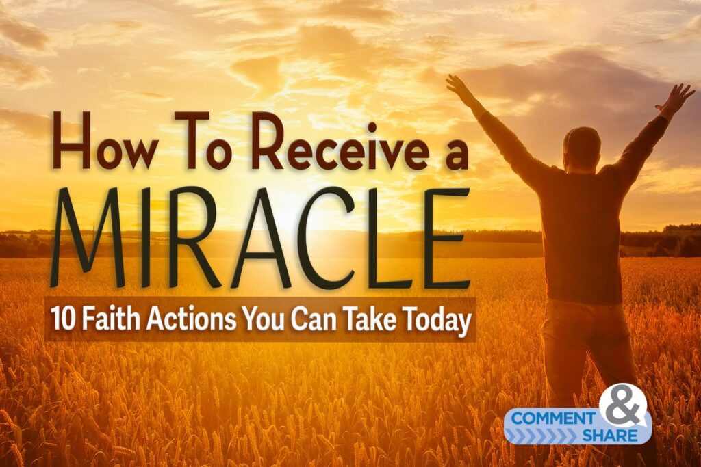 Examples of Miracles Today That Restore Faith