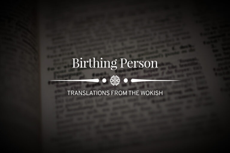 Examples of the Term "Birthing Person" in Modern Language